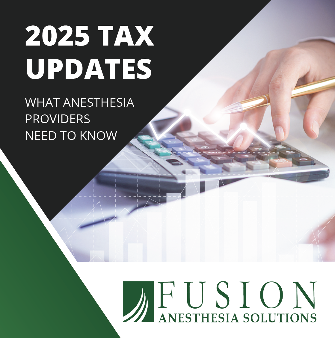 2025 Tax Updates: What Anesthesia Providers Need to Know